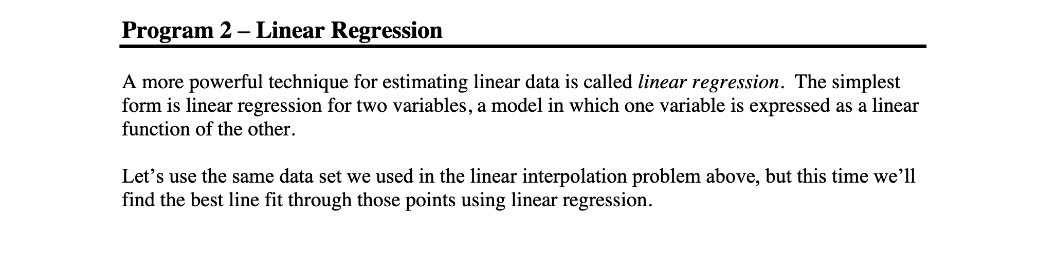 Solved Program 2 - Linear Regression A more powerful | Chegg.com