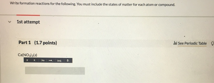 Solved Write formation reactions for the following You must | Chegg.com