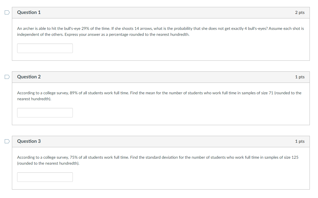 Solved An archer is able to hit the bull's-eye 29% of the | Chegg.com