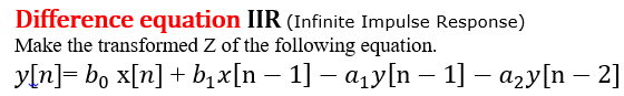 Solved Difference equation IIR (Infinite Impulse Response) | Chegg.com