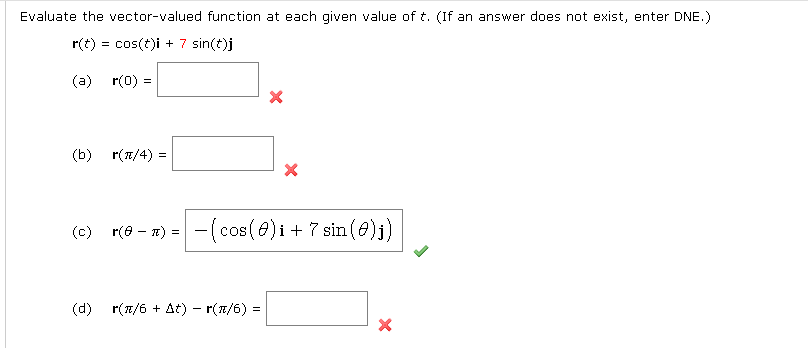 Solved Evaluate the vector-valued function at each given | Chegg.com