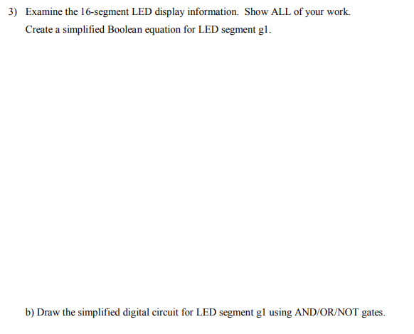 Solved Consider a 16-segment LED display. It is similar to | Chegg.com