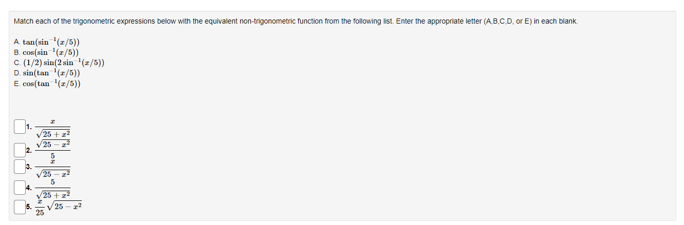 Solved Match each of the trigonometric expressions below | Chegg.com