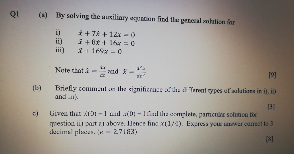 Solved Q1 (a) By solving the auxiliary equation find the | Chegg.com