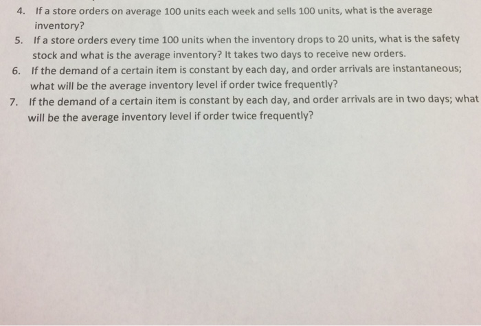 Solved If a store orders on average 100 units each week and | Chegg.com