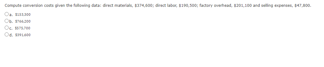 Solved Compute conversion costs given the following data: | Chegg.com