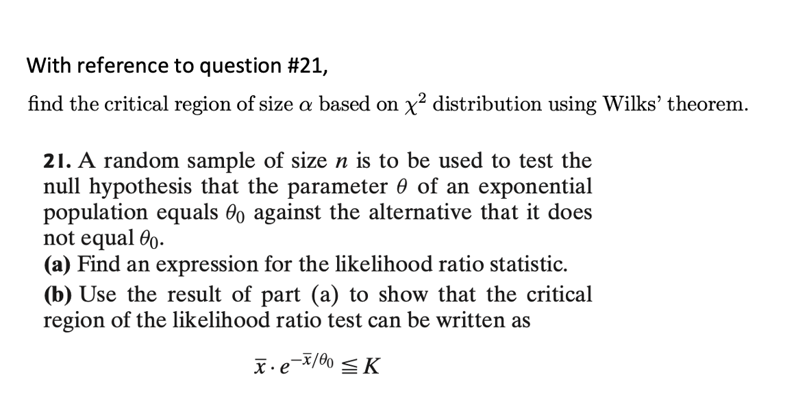 Solved With reference to question #21, find the critical | Chegg.com