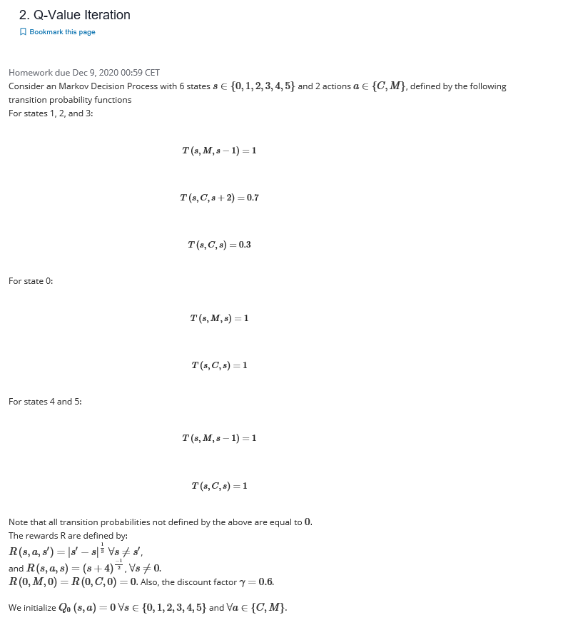 Solved 2. Q-Value Iteration Bookmark this page Homework due | Chegg.com