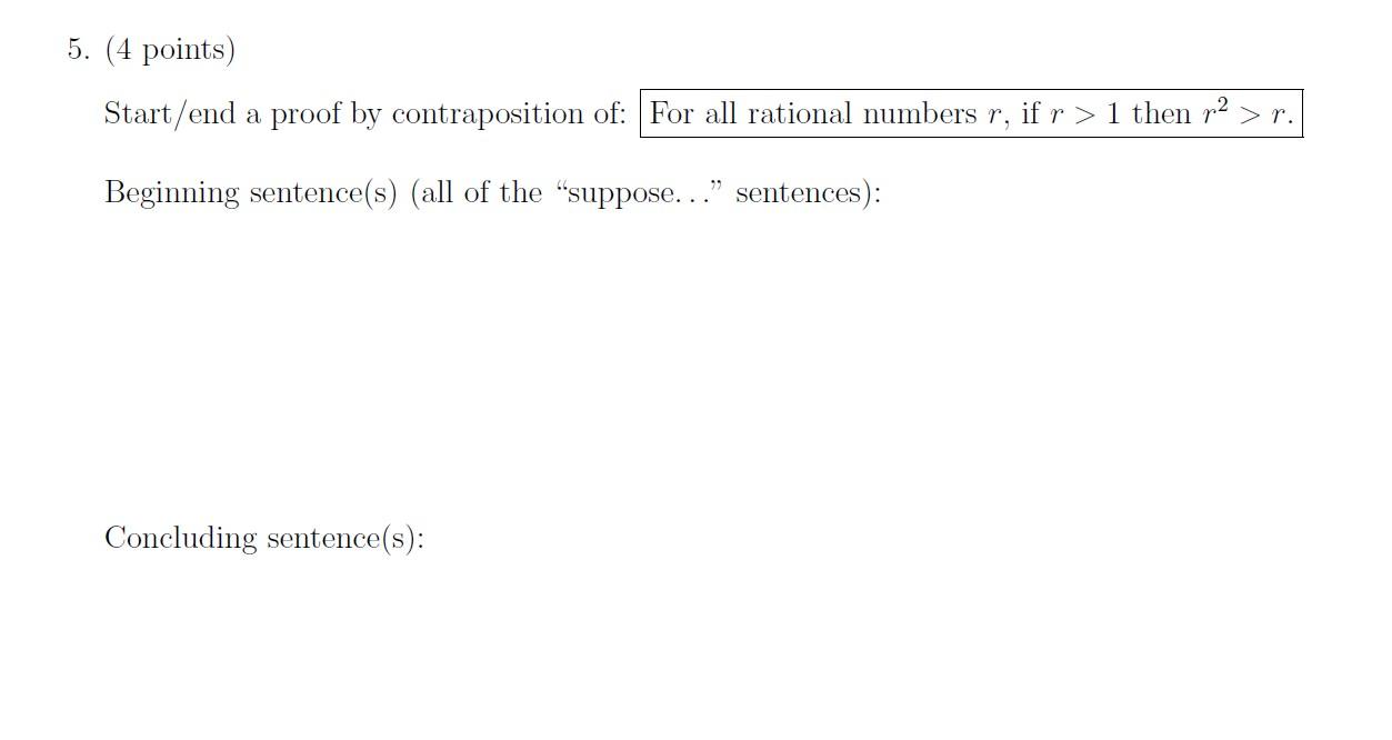Solved 5. (4 points) Start/end a proof by contraposition of: | Chegg.com