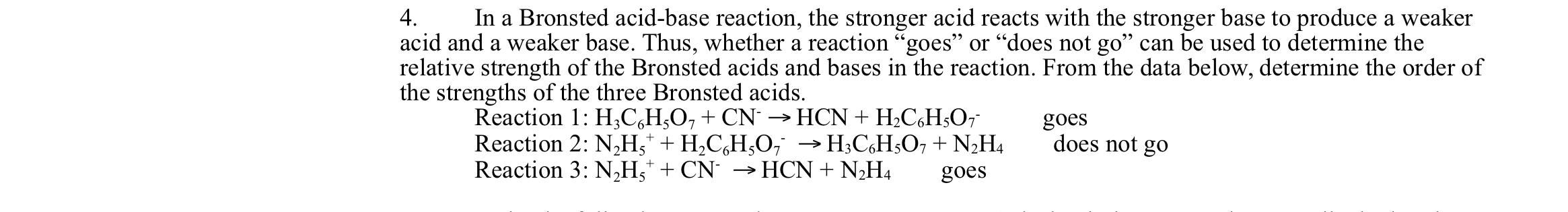 Solved 4. In a Bronsted acid-base reaction, the stronger | Chegg.com