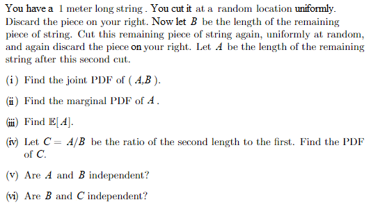 Solved You have a 1 meter long string. You cut it at a | Chegg.com