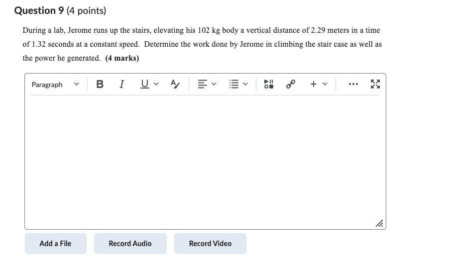 Solved During a lab, Jerome runs up the stairs, elevating | Chegg.com