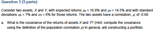 Solved Consider two assets, X and Y, with expected returns | Chegg.com