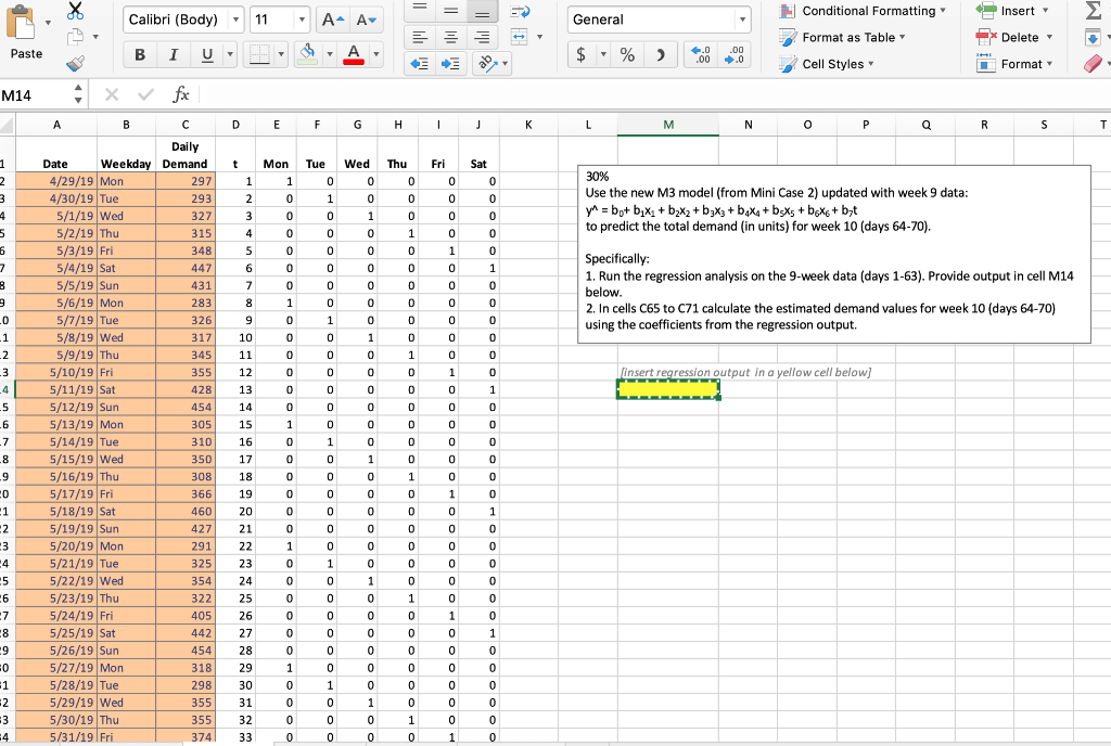 Solved х Conditional Formatting Insert Σ Calibri (Body) 11 | Chegg.com