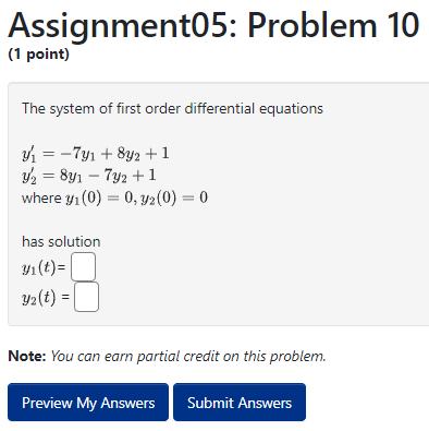 Solved Assignment05: Problem 10 (1 point) The system of | Chegg.com