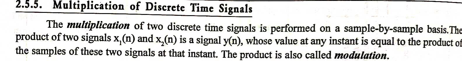 Solved 2.5.5. Multiplication of Discrete Time Signals The | Chegg.com