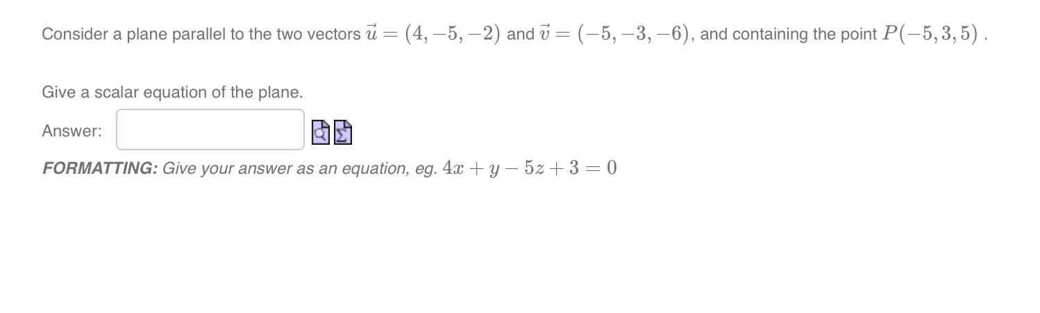 Solved Consider a plane parallel to the two vectors | Chegg.com
