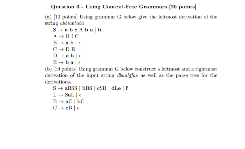 Solved Question 3 - Using Context-Free Grammars (20 points) | Chegg.com
