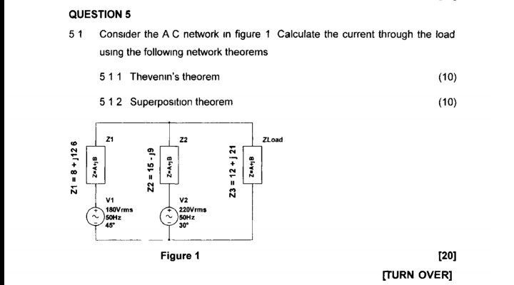 Solved QUESTION 5 51 Consider the AC network in figure 1 | Chegg.com