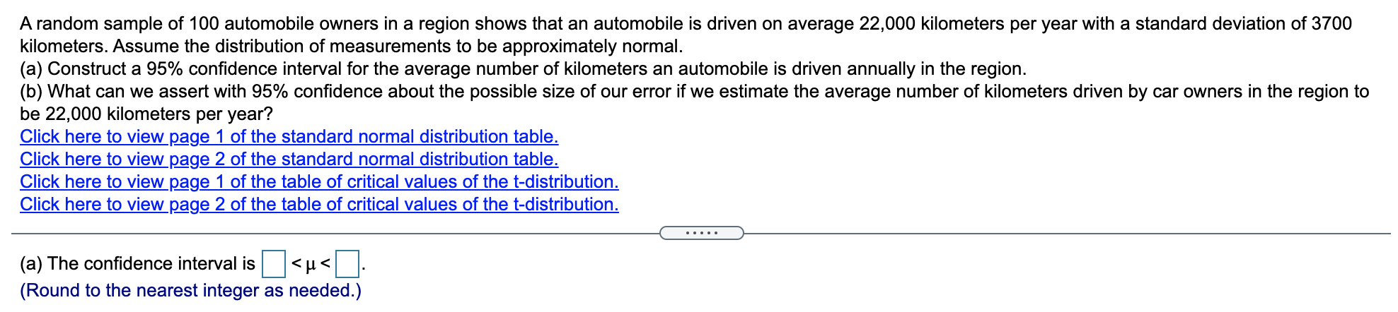 Solved A random sample of 100 automobile owners in a region | Chegg.com