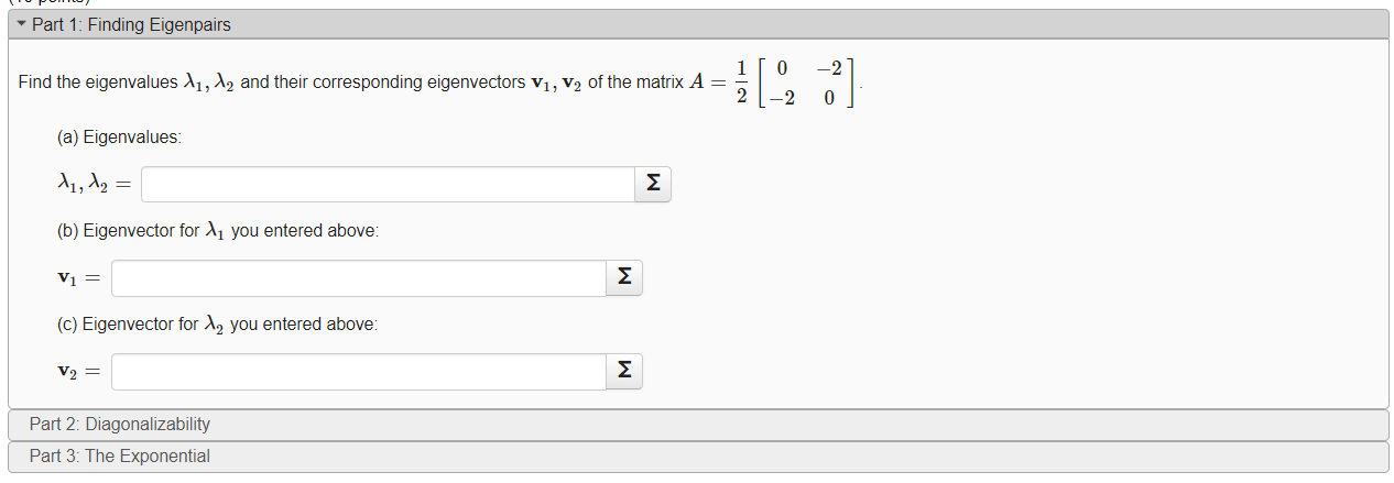 Solved Part 1: Finding Eigenpairs Find the eigenvalues 11, | Chegg.com