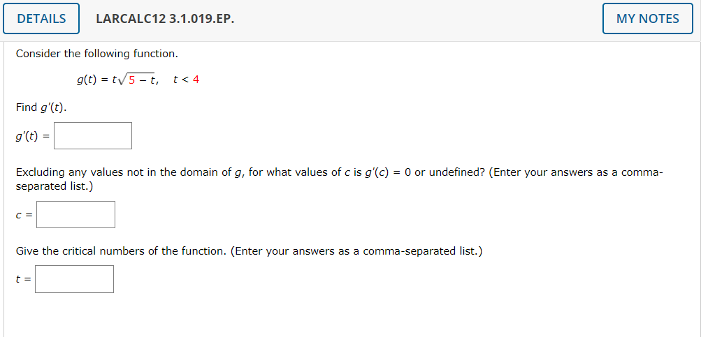 Solved Consider the following function. g(t)=t5−t,t