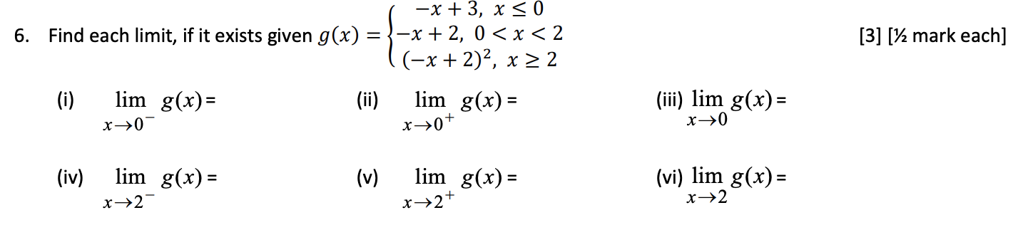 Solved 6. Find each limit, if it exists given | Chegg.com