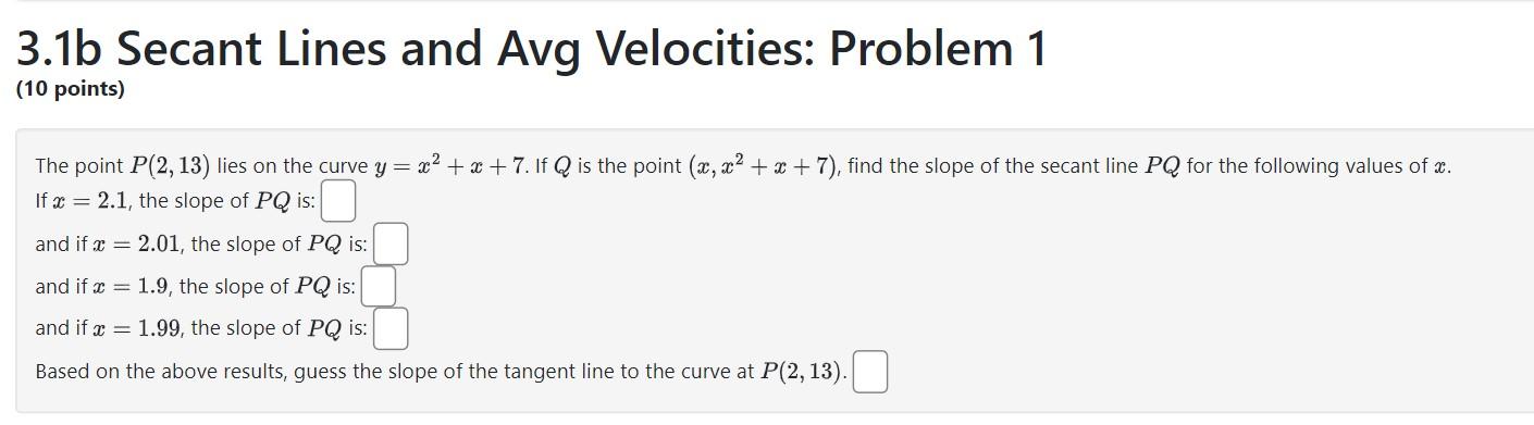 Solved 3.1b Secant Lines and Avg Velocities: Problem 1 (10 | Chegg.com