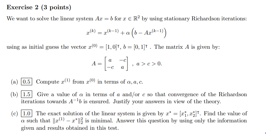 Solved Exercise 2 (3 points) We want to solve the linear | Chegg.com