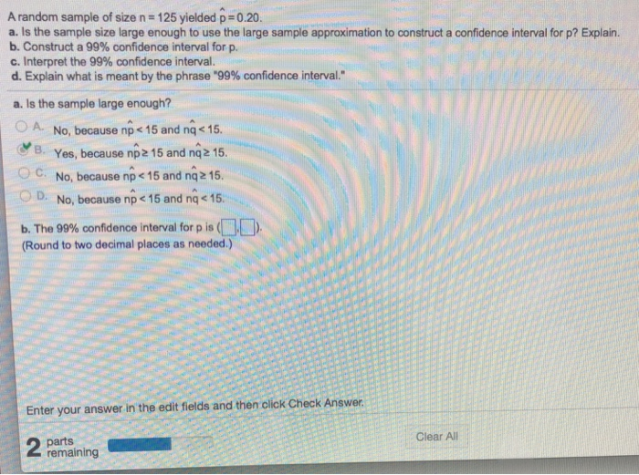 Solved A random sample of size n 125 yielded p-0.20. a. Is | Chegg.com