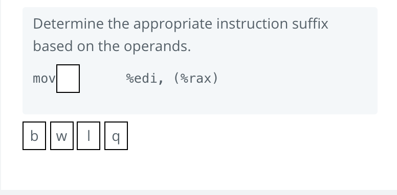 Solved Determine the appropriate instruction suffix based on | Chegg.com
