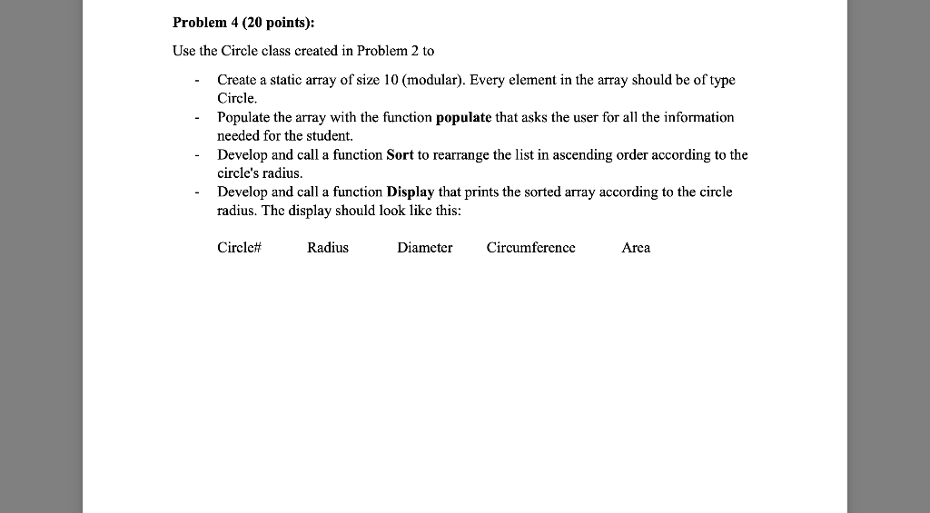 Solved Problem 4 (20 points): Use the Circle class created | Chegg.com