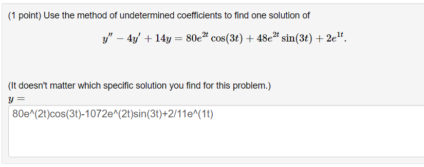(1 point) Use the method of undetermined coefficients | Chegg.com