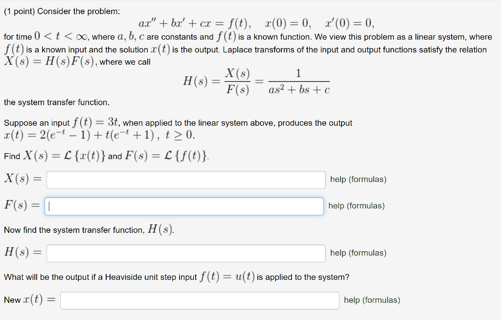 Solved = (1 point) Consider the problem: ax" + bx' + cx = | Chegg.com