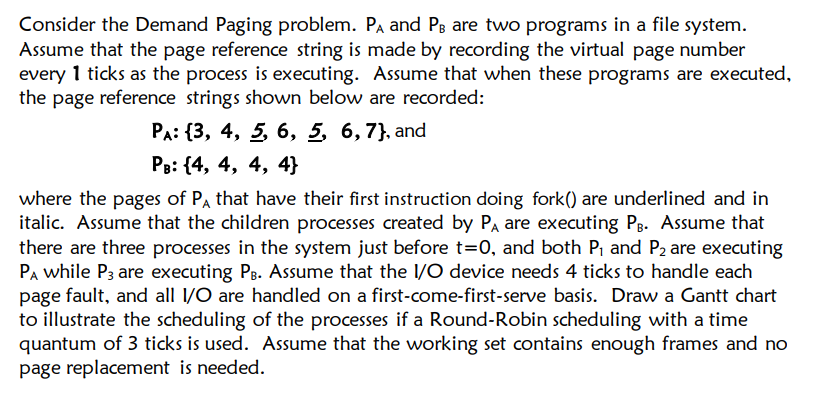 Consider the Demand Paging problem. Pa and Pe are two | Chegg.com