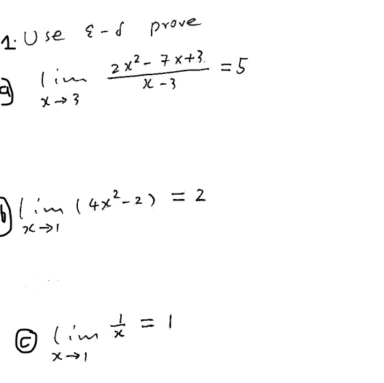 Solved 1. Use and prove a 2x2 - 7x+3. a lim x-3 lim > 3 Alim | Chegg.com