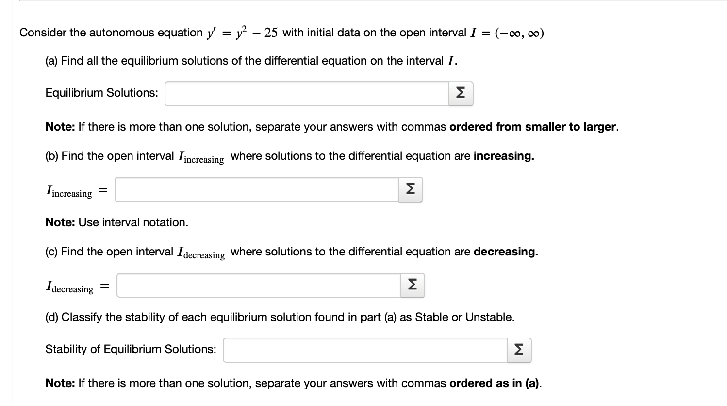Solved Consider the autonomous equation y′=y2−25 with | Chegg.com