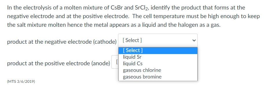 Solved In the electrolysis of a molten mixture of CsBr and | Chegg.com