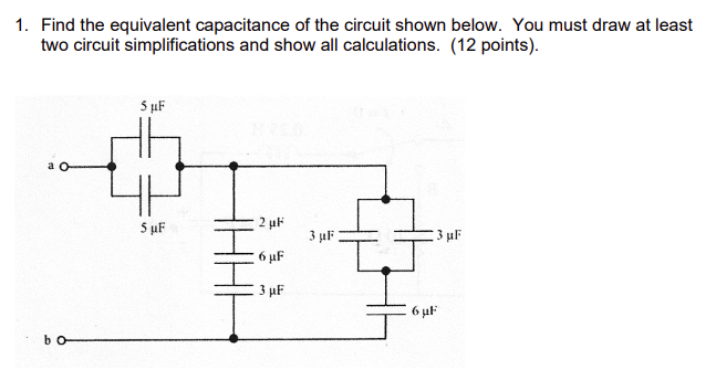 Solved 1. Find the equivalent capacitance of the circuit | Chegg.com