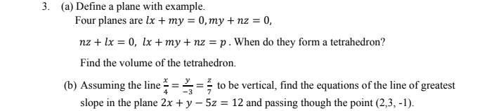 Solved 3. (a) Define a plane with example. Four planes are | Chegg.com