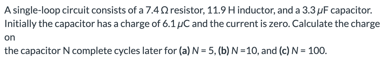 Solved A single-loop circuit consists of a 7.422 resistor, | Chegg.com