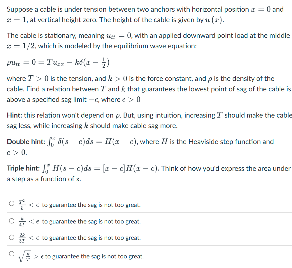 Solved Suppose a cable is ﻿under tension between two anchors | Chegg.com