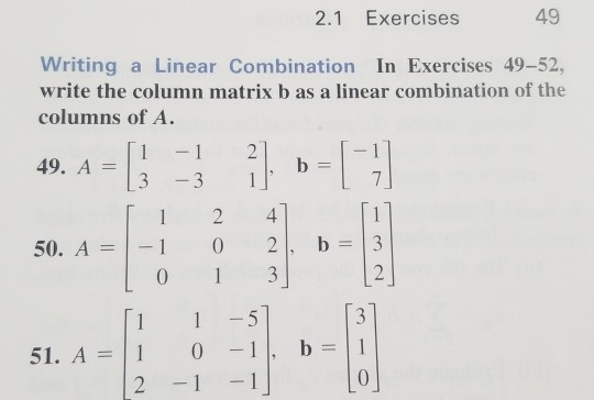 Solved 2.1 Exercises 49 Writing a Linear Combination In | Chegg.com