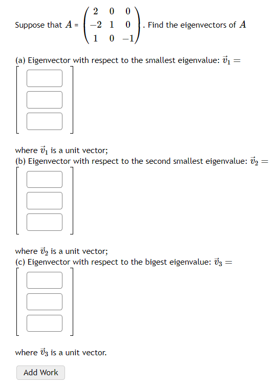 Solved Suppose that A=⎝⎛2−2101000−1⎠⎞. Find the eigenvectors | Chegg.com