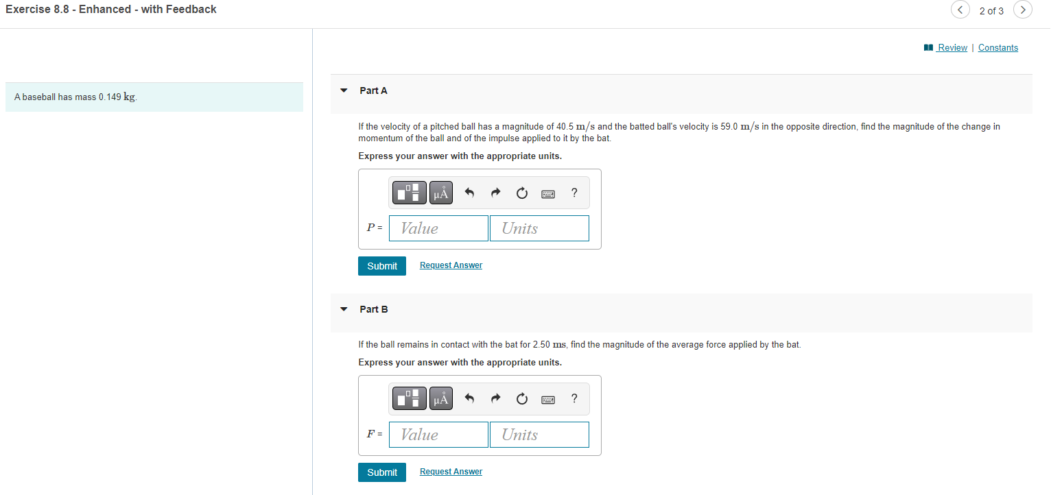 Solved A baseball has mass 0.149 kg. If the velocity of a | Chegg.com