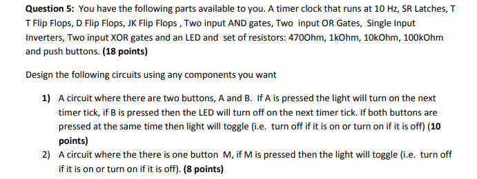 Solved Question 5: You have the following parts available to | Chegg.com