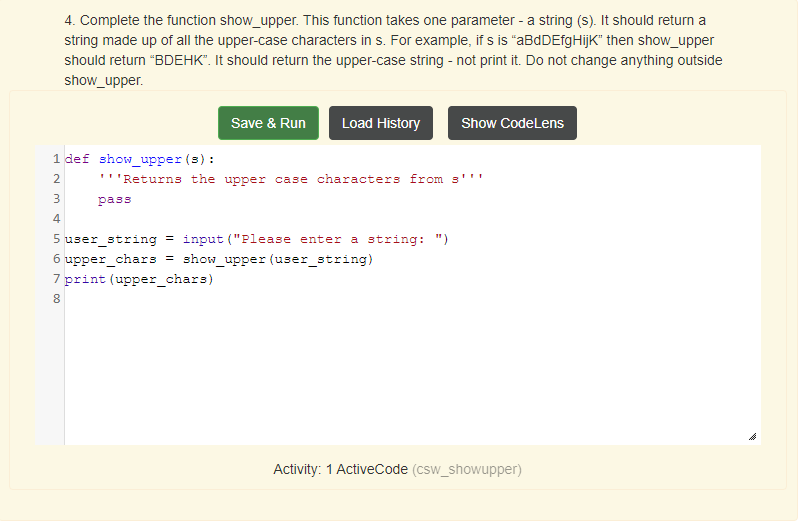 Solved 4. Complete the function show_upper. This function | Chegg.com