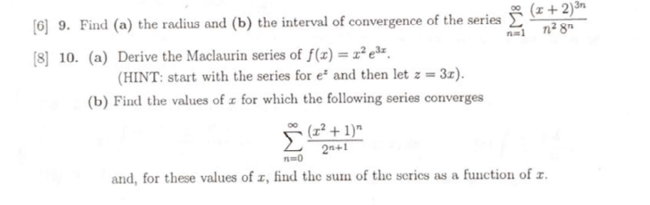Solved [6] 9. ﻿Find (a) ﻿the radius and (b) ﻿the interval of | Chegg.com