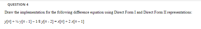 Solved QUESTION 4 Draw the implementation for the following | Chegg.com
