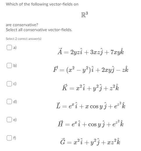 Solved Which of the following vector-fields on R3 are | Chegg.com